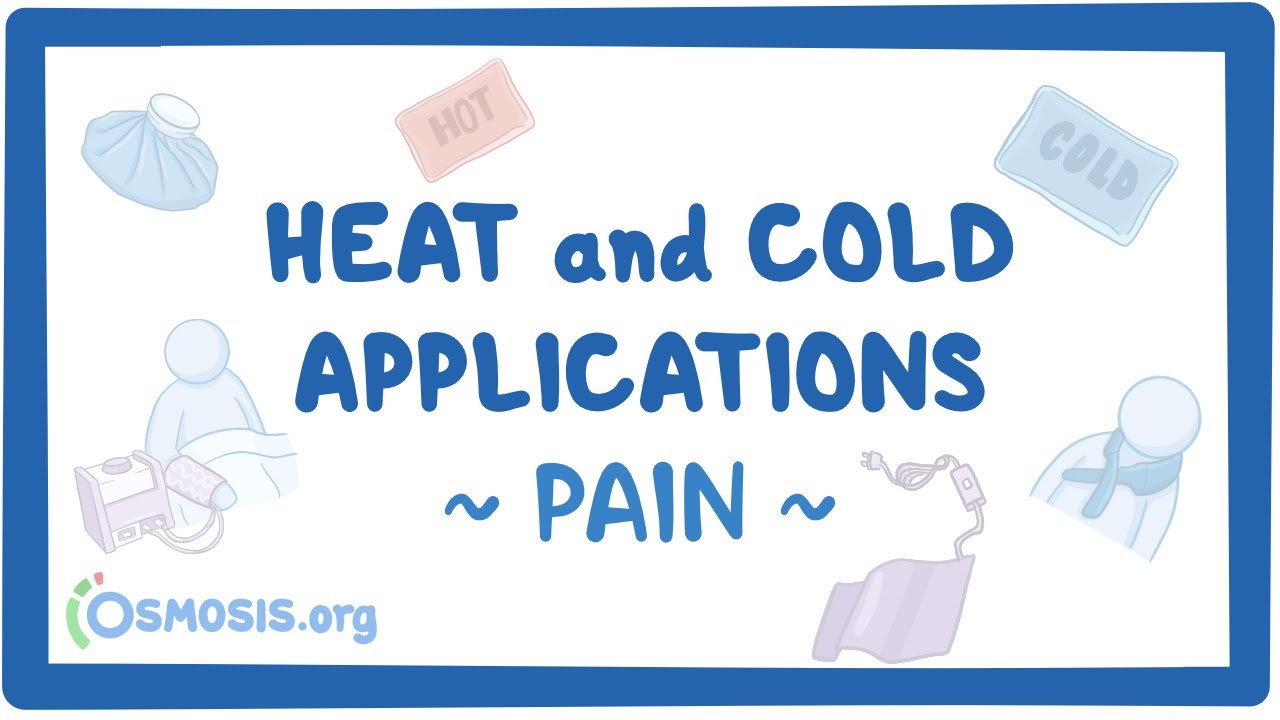 Pain: Heat and cold applications: Vídeo & Anatomía | Osmosis