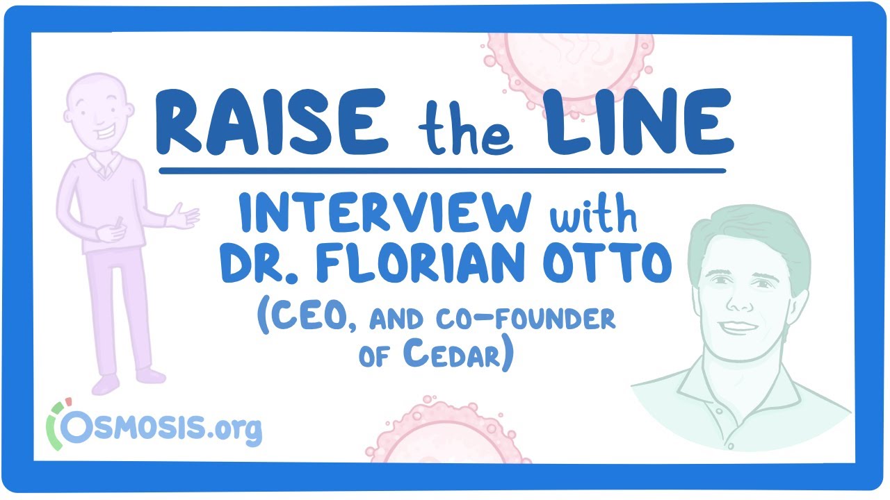 Dr. Florian Otto: CEO and Co-founder of Cedar (Raise the Line) | Osmosis