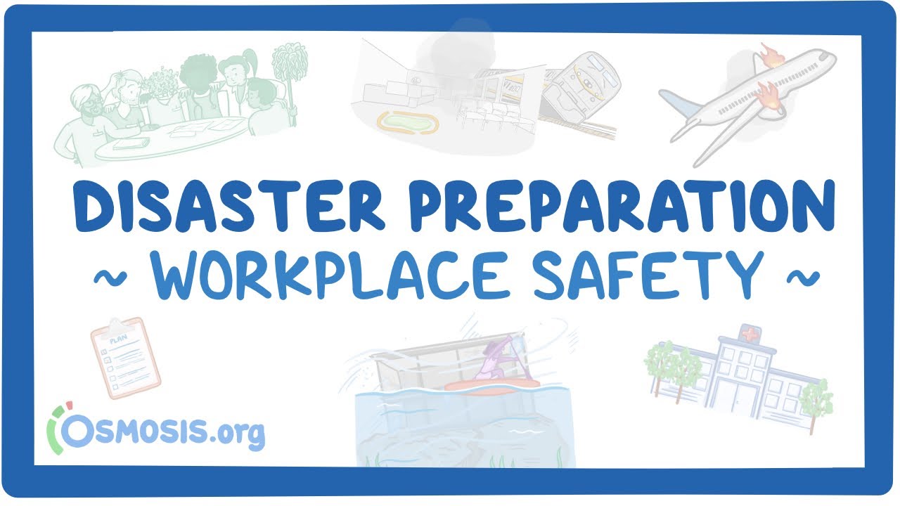 Workplace safety: Disaster preparation: Video, Causes, & Meaning | Osmosis