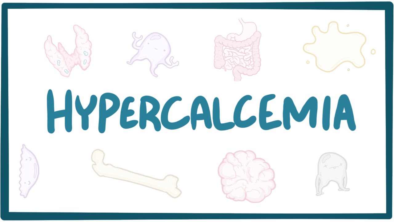 Hypercalcemia: Video, Anatomy, Definition & Function | Osmosis