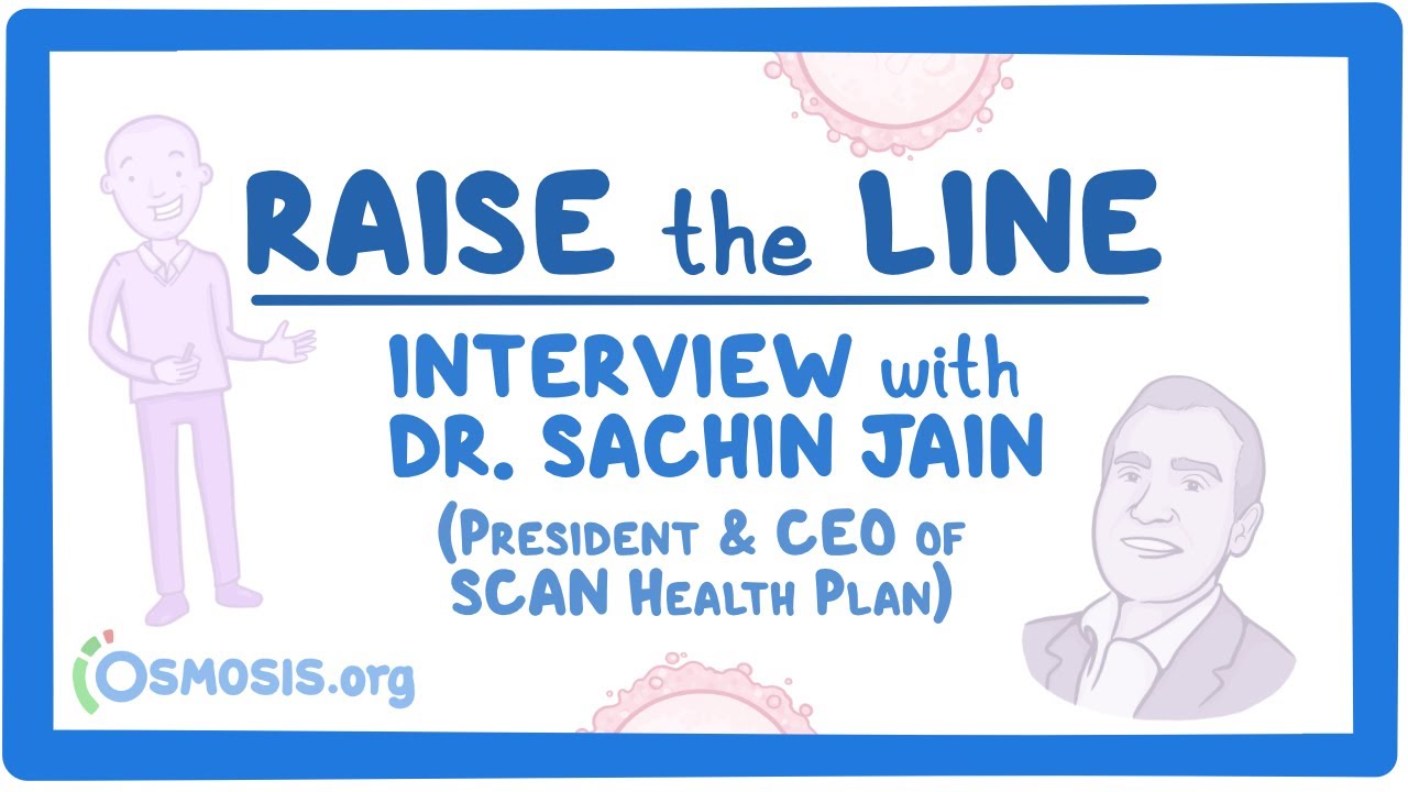 Dr. Sachin Jain: President & CEO of SCAN Health Plan (Raise the Line ...